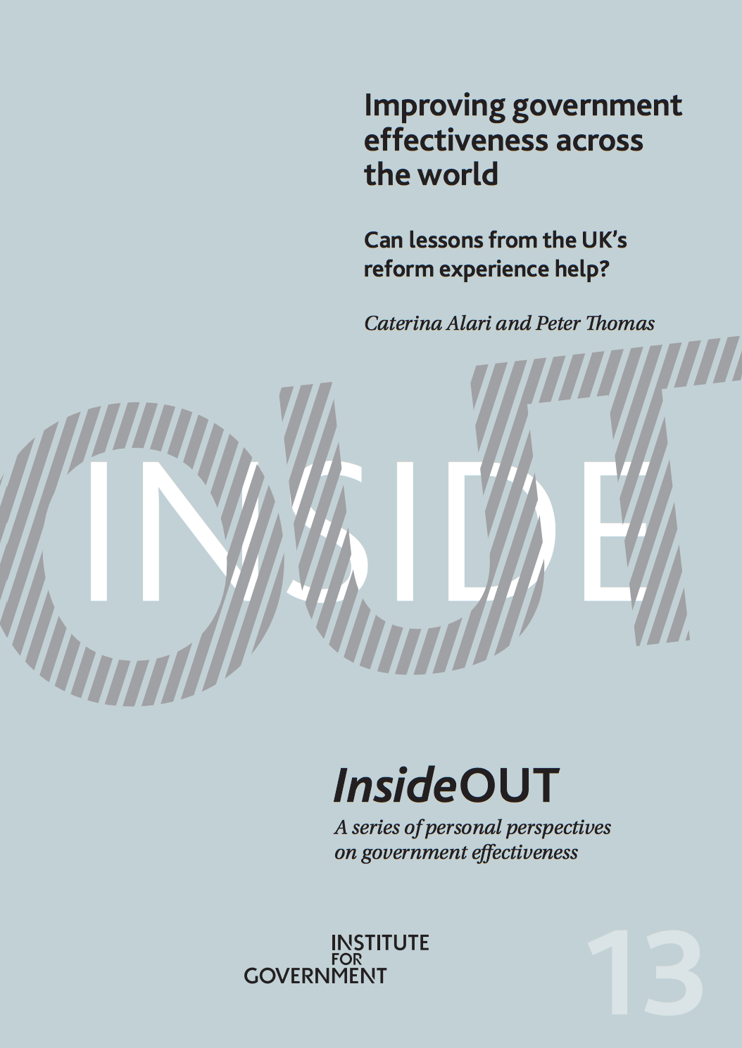 Institute for Government - Improving government effectiveness across ...